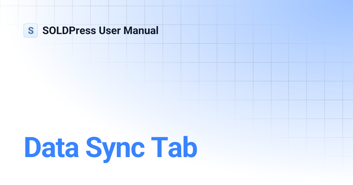 Data Sync Tab | SOLDPress User Manual
